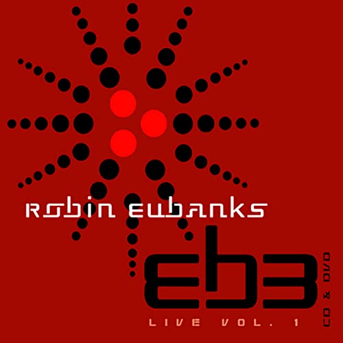 Amazon Music - Robin Eubanks & EB3のLive: Vol. 1 - Amazon.co.jp