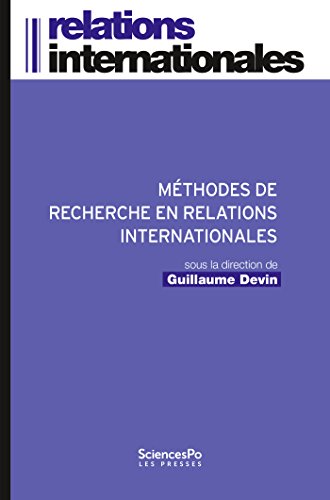 Methodes de recherche en relations internationales eBook: Devin ...