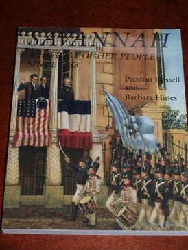 Savannah: A History of Her People Since 1733: Russell, Preston, Hines ...