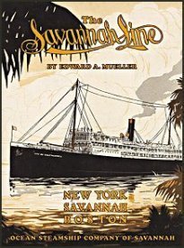 The Ocean Steamship Company of Savannah: The Savannah Line: Mueller ...