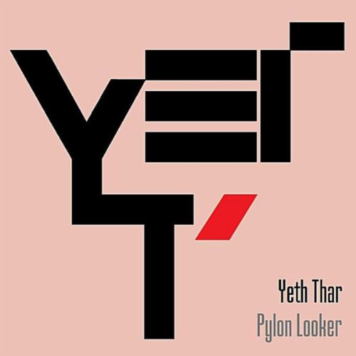 Play Pylon Looker by Yeth Thar on Amazon Music
