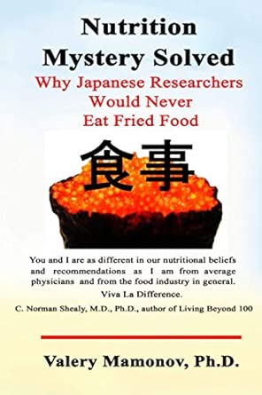 Nutrition Mystery Solved: Why Japanese Researchers Would Never Eat ...