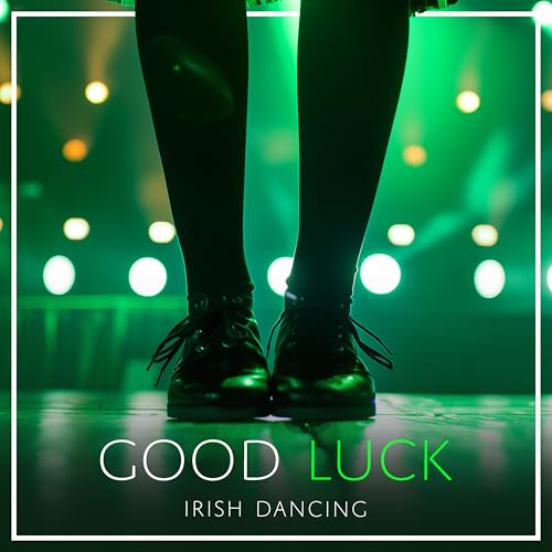Play Good Luck by Irish Dancing on Amazon Music
