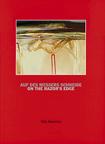 Nils Burwitz: Auf des Messers Schneide/On the razor's edge : Reinhold ...