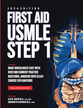 First Aid USMLE step 1: USMLE Step 1 Made Ridiculously Easy with Over ...