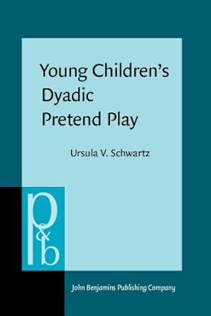 Amazon.com: Young Children's Dyadic Pretend Play: A communication ...