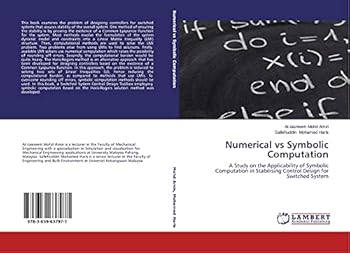 Numerical vs Symbolic Computation: A... book by At-tasneem Mohd Amin