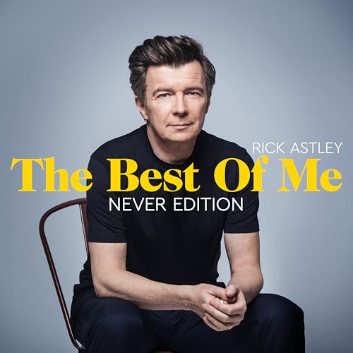 Play The Best Of Me: Never Edition by Rick Astley on Amazon Music
