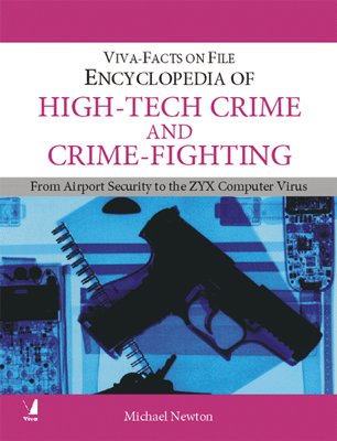 Viva - Facts on File: Encyclopedia of High - Tech Crime & Crime Fig ...