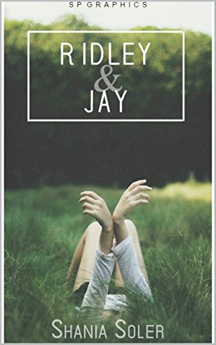 Amazon.co.jp: Ridley & Jay (English Edition) 電子書籍: Soler, Shania, P, S: 洋書