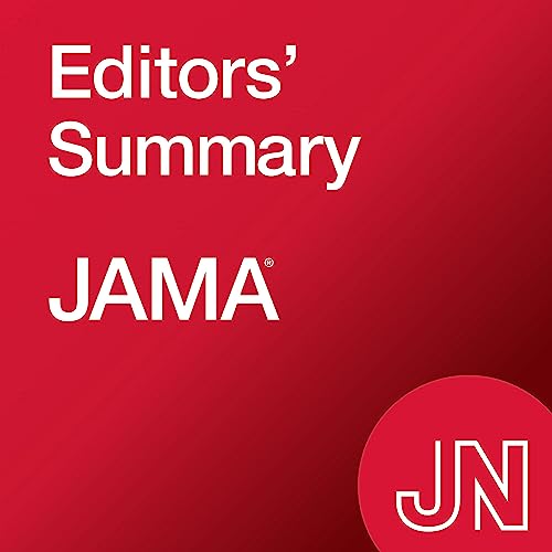 JAMA Editors' Summary : JAMA Network: Amazon.in: Books