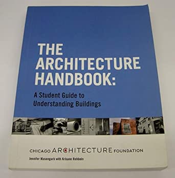 The Architecture Handbook: A Student Guide to Understanding Buildings ...