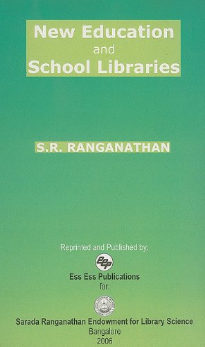 New Education and School Library : Ranganathan, S. R., Jayarajan, P ...
