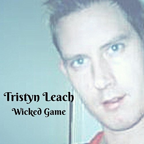 Play Wicked Game by Tristyn Leach on Amazon Music
