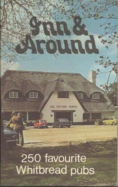 Inn and Around: 250 Favourite Whitbread Pubs: Amazon.co.uk: T. A ...