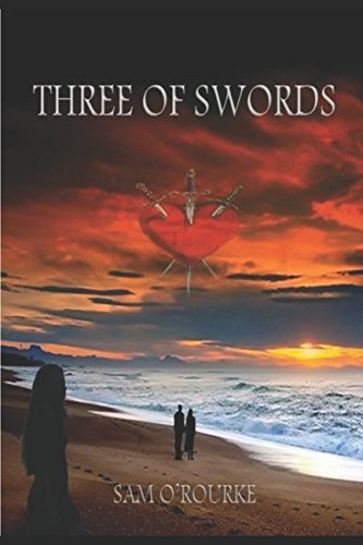 THREE OF SWORDS [5/18/2017] Sam O'Rourke: 0781349138165: Amazon.com: Books