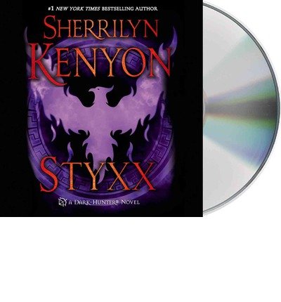 [ STYXX (DARK-HUNTER NOVELS (AUDIO)) ] By Kenyon, Sherrilyn ( Author ...