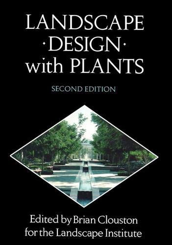 Landscape Design with Plants: Brian Clouston: 9780750619622: Amazon.com ...