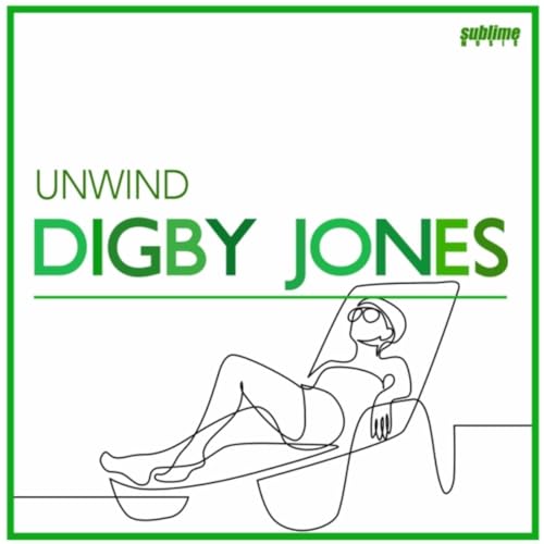 Play Unwind by Digby Jones on Amazon Music