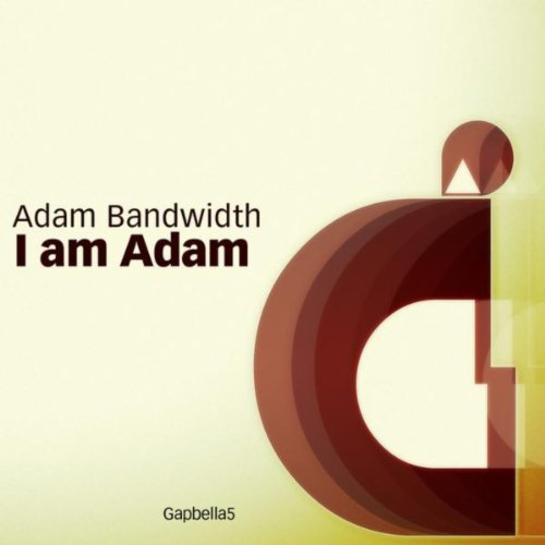 I Am Adam by Adam Bandwidth on Amazon Music - Amazon.com