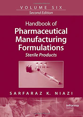 Handbook of Pharmaceutical Manufacturing Formulations: Sterile Products ...
