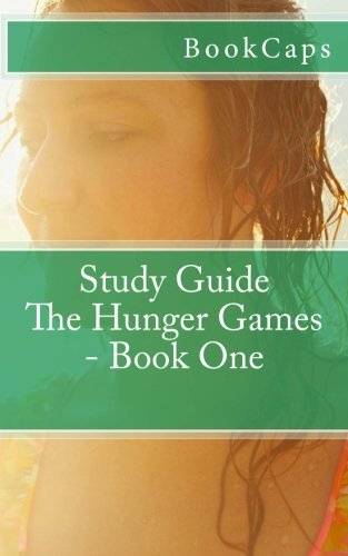 The Hunger Games - Book One: A BookCaps Study Guide: BookCaps ...