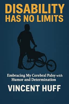 Disability Has No Limits: Embracing My Cerebral Palsy with Humor and ...