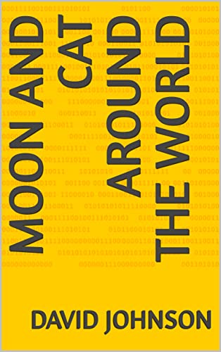 Moon and Cat around the World - Kindle edition by Johnson, David ...