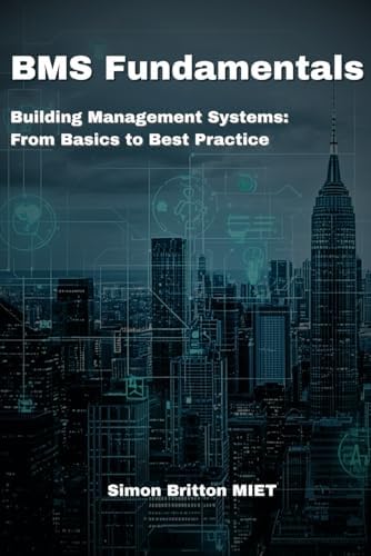 BMS Fundamentals: Understanding Building Management Systems: From ...