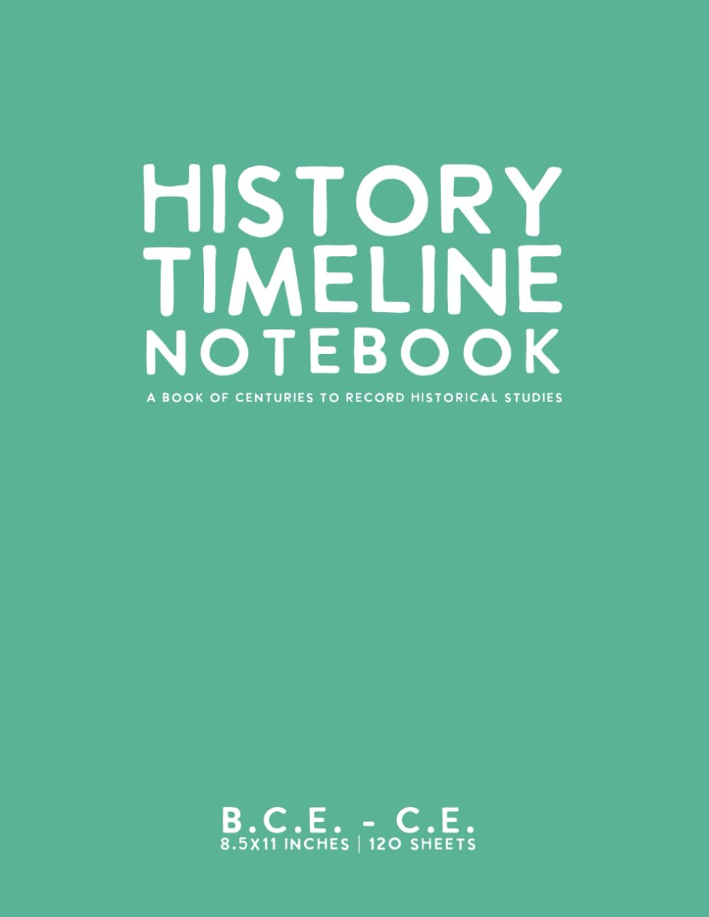 History Timeline Notebook: Teal Softcover Graph Paper BCE - CE Journal ...