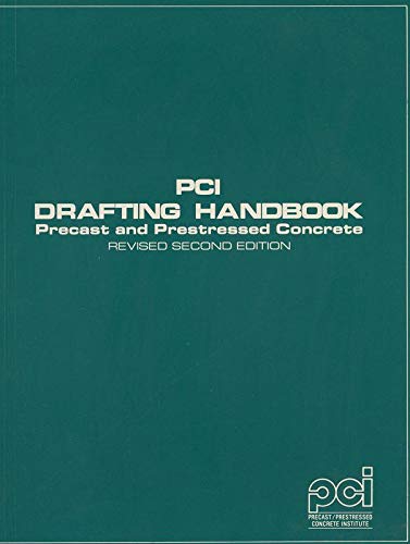 PCI drafting handbook, precast and prestressed concrete: unknown author ...