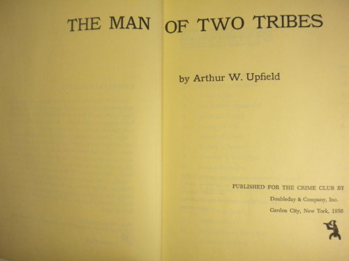 Man of Two Tribes: Upfield, Arthur: 9789997524782: Amazon.com: Books