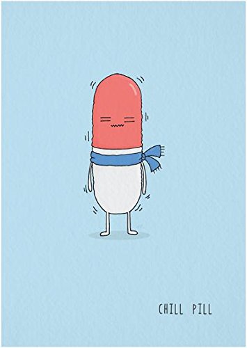 Buy Chill Pill | Poster | Medium | 11 x 16 Online at Low Prices in ...
