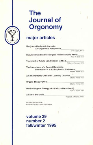 The Journal of Orgonomy Volume 29 Number 2 Fall/Winter 1995: Charles ...