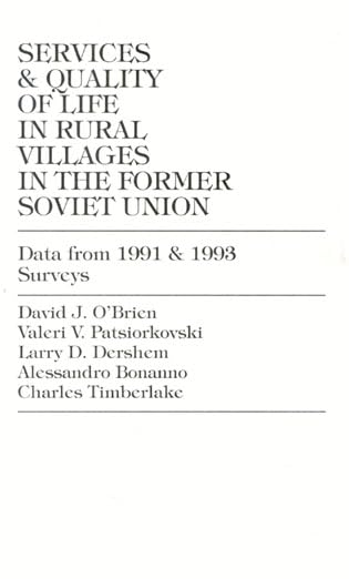 Buy Services and Quality of Life in Rural Villages in the Former Soviet ...