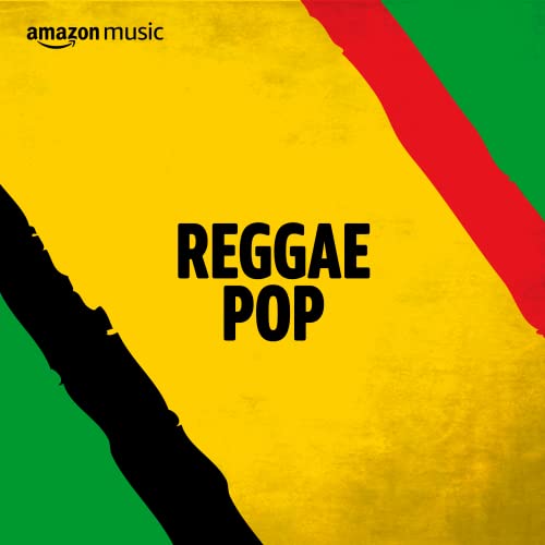 Reggae Pop Playlist on Amazon Music Unlimited
