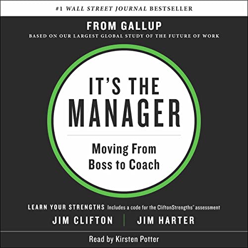 Amazon.com: It's the Manager: Moving from Boss to Coach (Audible Audio ...