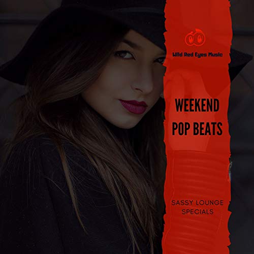 Amazon.com: Weekend Pop Beats - Sassy Lounge Specials : Ed Napoli ...