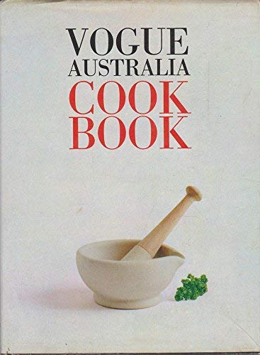 Vogue Australia cook book,: Scotter, Sheila: 9780170019033: Amazon.com ...