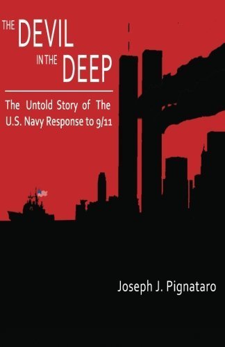 The Devil in the Deep: The Untold Story of the U.S. Navy Response to 9/ ...
