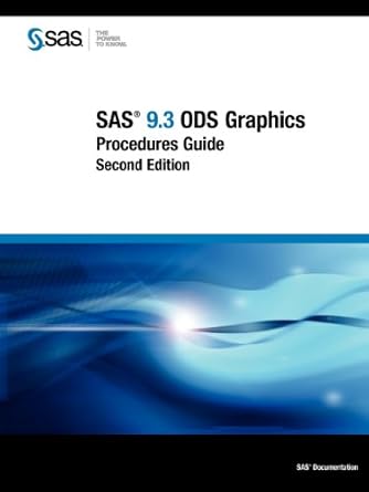 SAS 9.3 ODS Graphics: Procedures Guide: 9781612900766: Computer Science Books @ Amazon.com