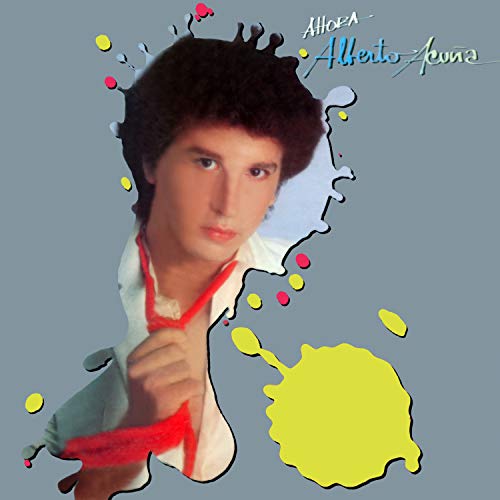 Amazon Music - Alberto AcunaのAhora - Amazon.co.jp