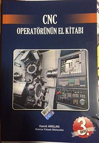 CNC Operatörünün El Kitabı : Amazon.com.tr: Kitap
