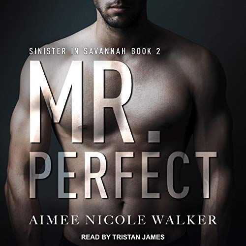 Amazon.com: Mr. Perfect: Sinister in Savannah Series, Book 2 (Audible Audio Edition): Aimee ...