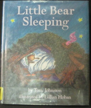 Little Bear Sleeping: Johnston, Tony: 9780399221576: Amazon.com: Books