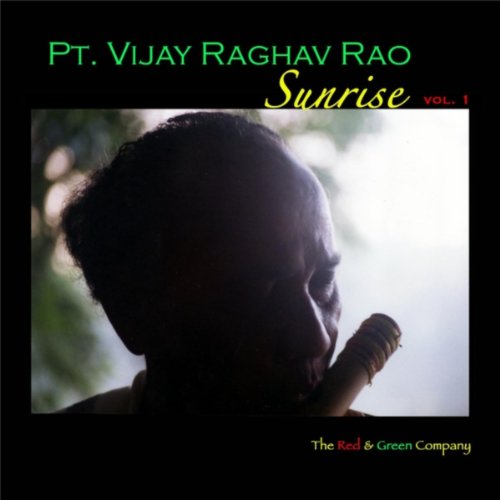 Play Sunrise, Vol. 1 by Pt. Vijay Raghav Rao on Amazon Music