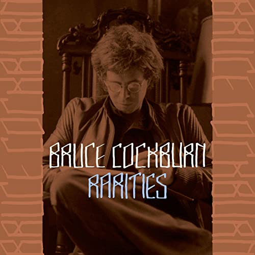 Amazon Music Unlimited - Bruce Cockburn 『Rarities』