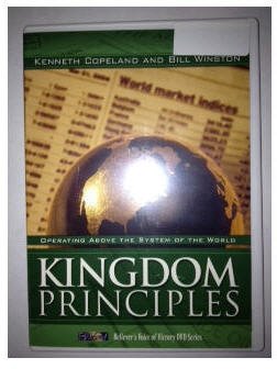 Kingdom Principles: Operating Above the System of the World: Kenneth ...
