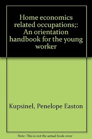 Home economics related occupations;: An orientation handbook for the ...