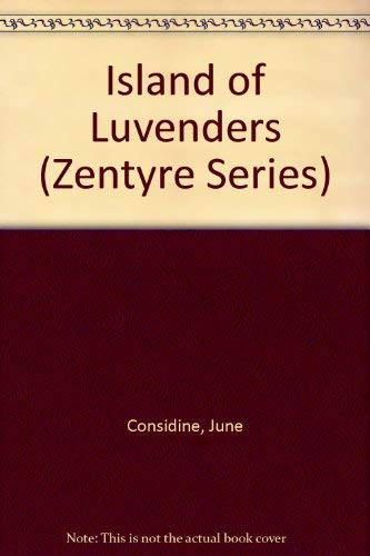 Island of Luvenders (Zentyre Series): Considine, June: 9781853711497 ...